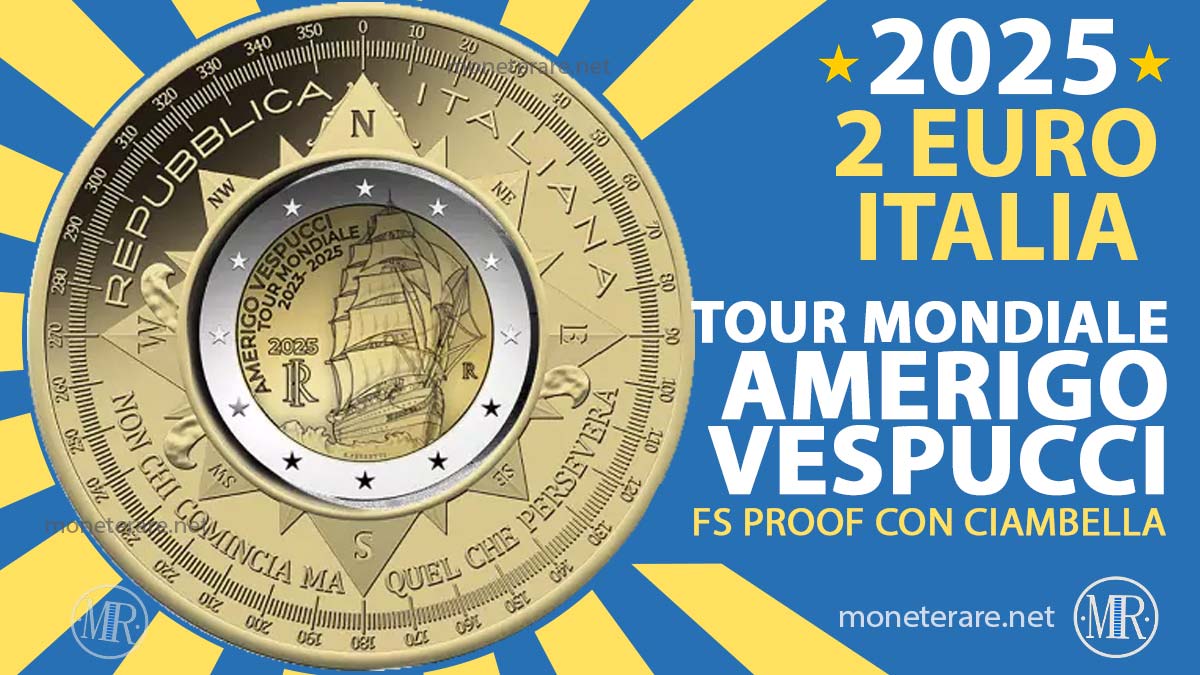 2 Euro Amerigo Vespucci Tour Mondiale 2025 Italia - Valore Moneta